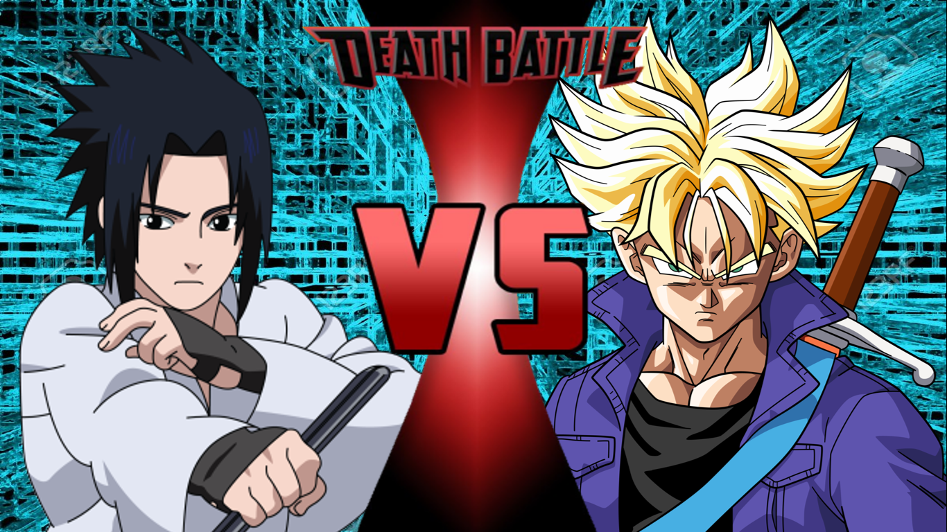 Sasuke Vs Trunks Death Battle Fanon Wiki Fandom Powered By Wikia