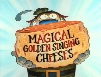 Magical Golden Singing Cheeses | Ren & Stimpy Wiki | Fandom powered by ...