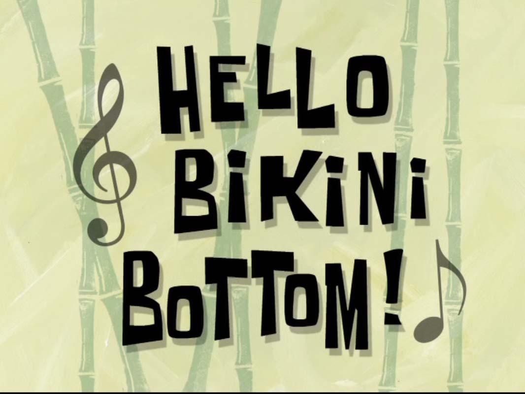 Hello Bikini Bottom Transcript Encyclopedia Spongebobia Fandom